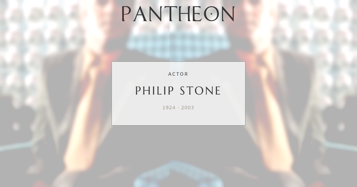 Philip Stone Biography | Pantheon
