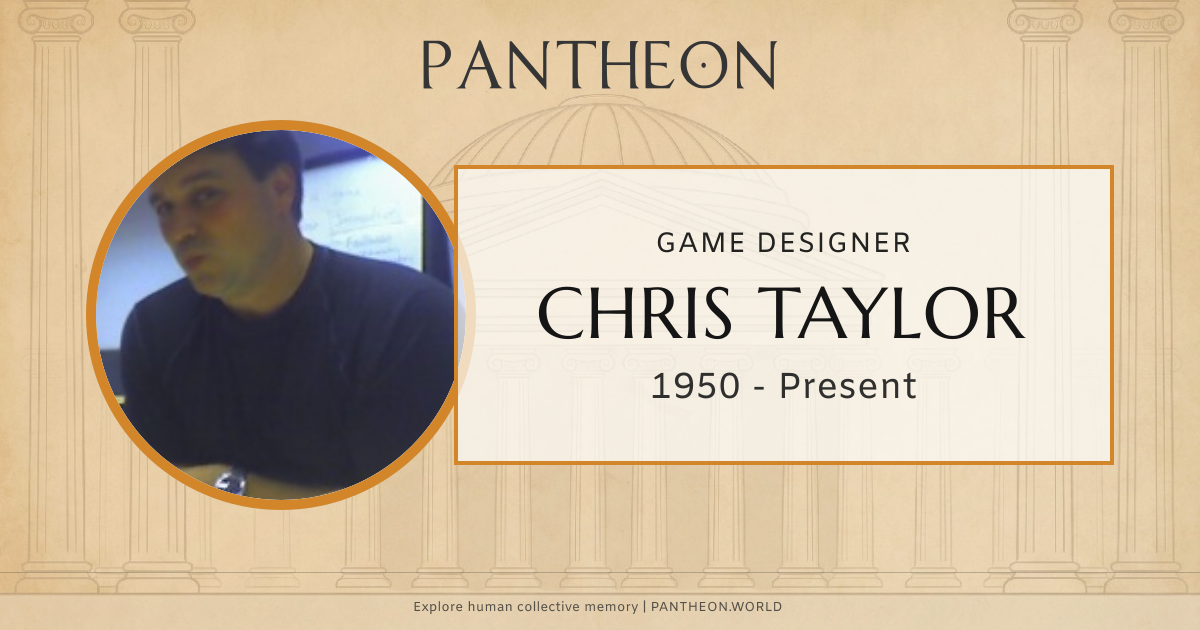 Chris Taylor Biography | Pantheon