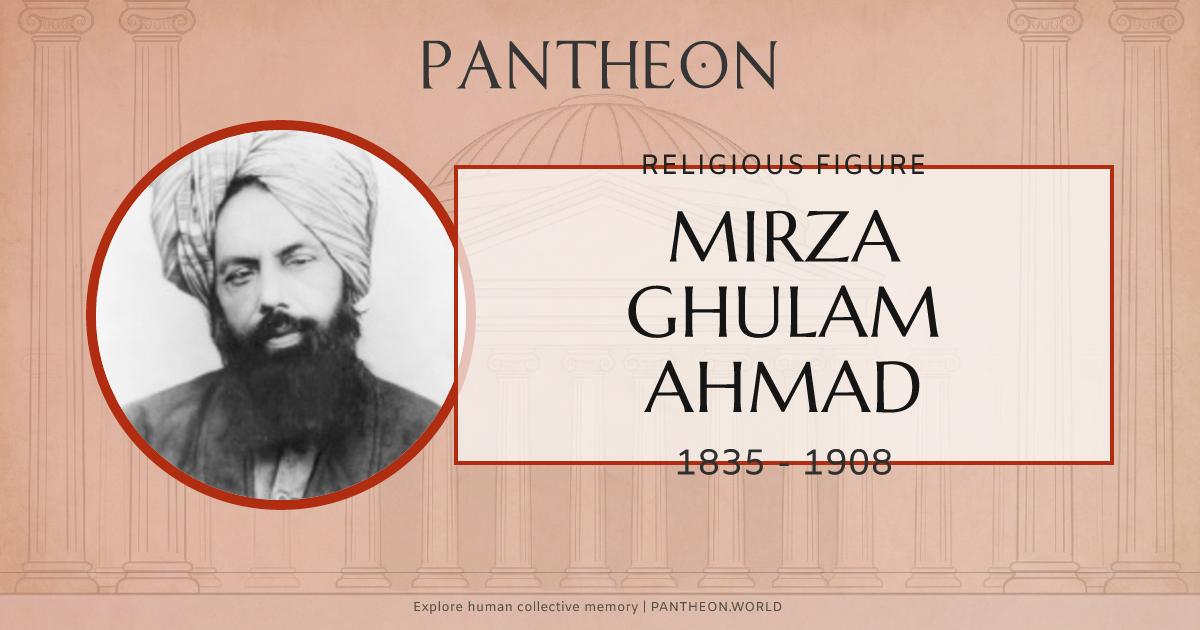 Mirza Ghulam Ahmad Biography | Pantheon
