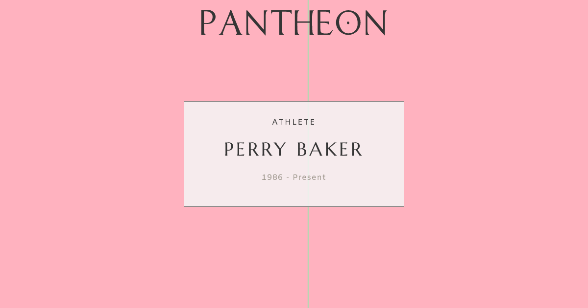 Perry Baker Biography | Pantheon
