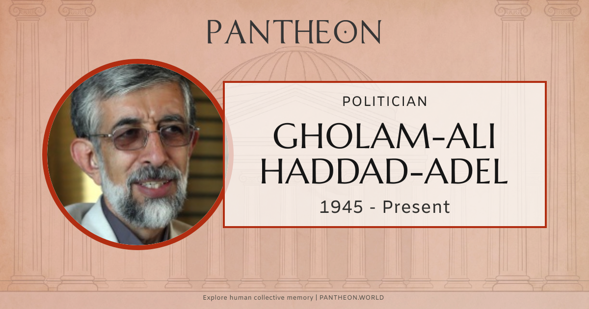 Gholam-Ali Haddad-Adel Biography | Pantheon