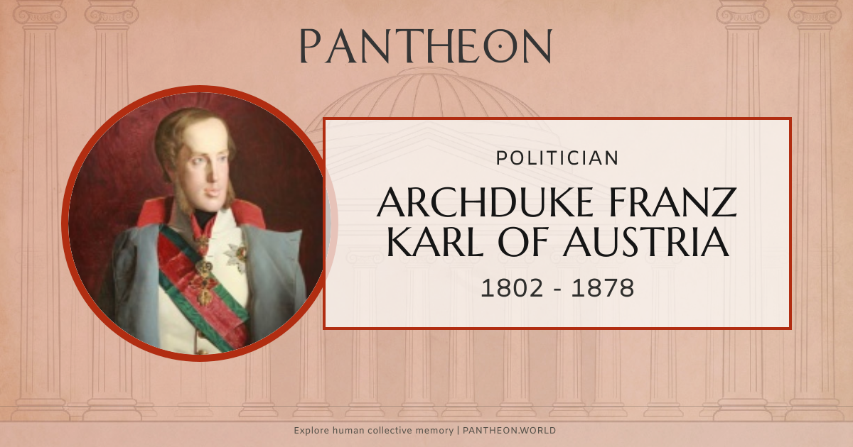 Archduke Franz Karl of Austria Biography | Pantheon