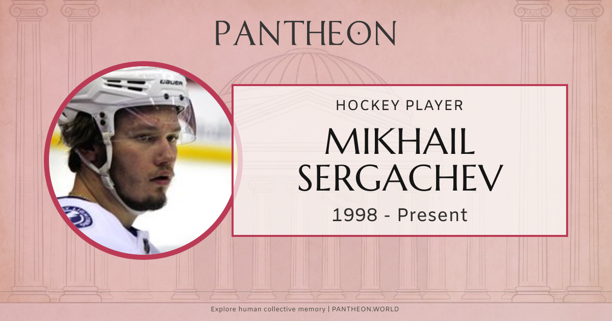 Mikhail Sergachev Biography | Pantheon