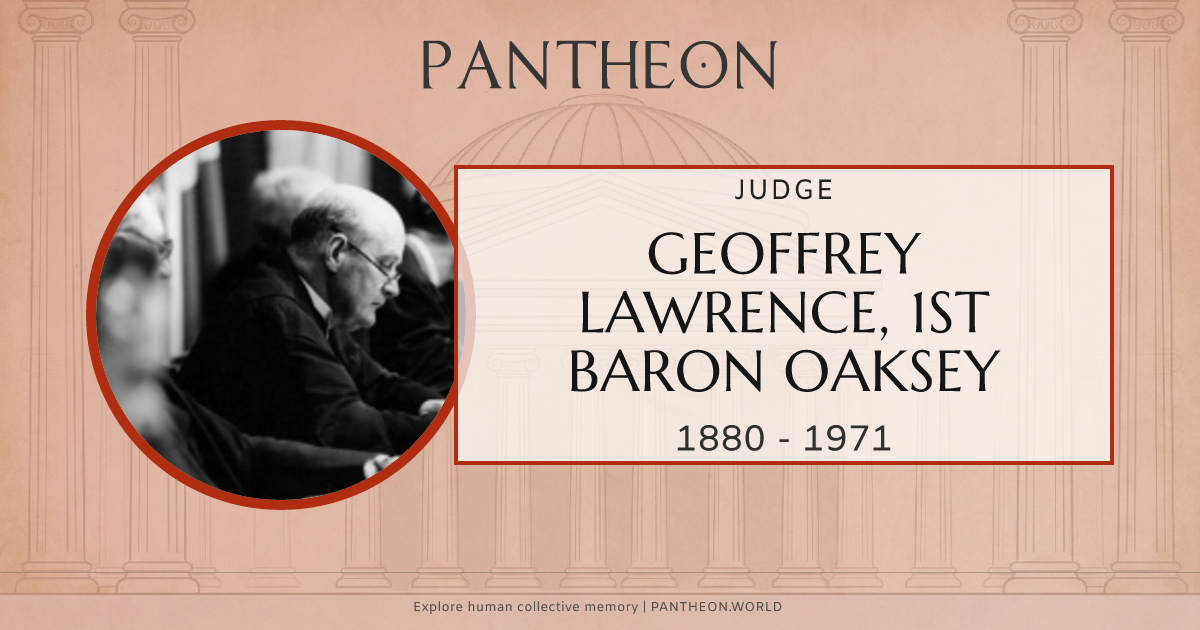 Geoffrey Lawrence, 1st Baron Oaksey Biography | Pantheon