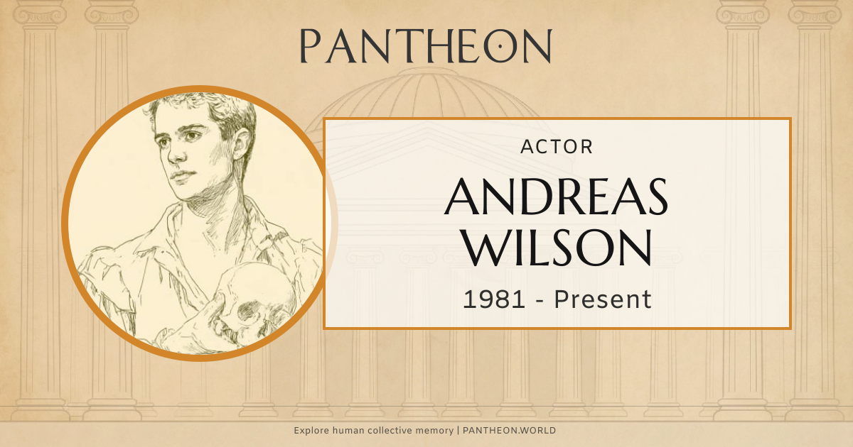 Andreas Wilson Biography | Pantheon