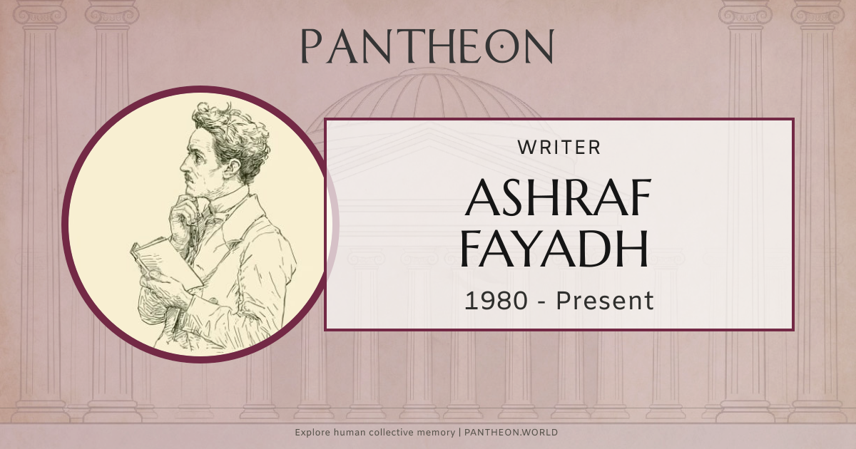 Ashraf Fayadh Biography | Pantheon