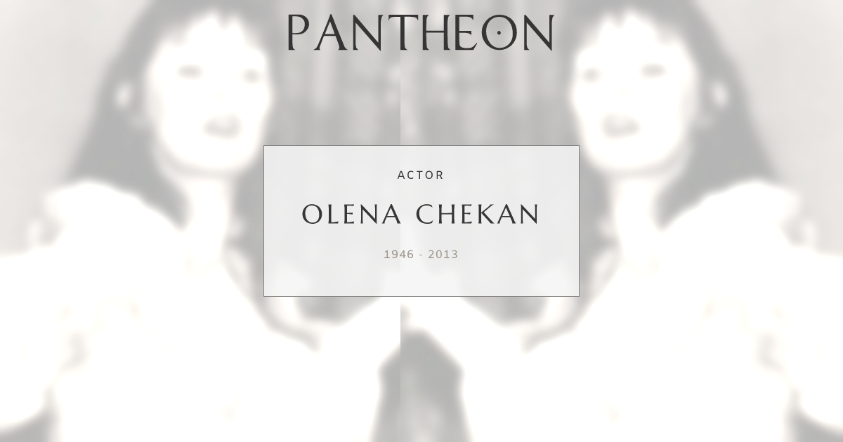Olena Chekan Biography | Pantheon