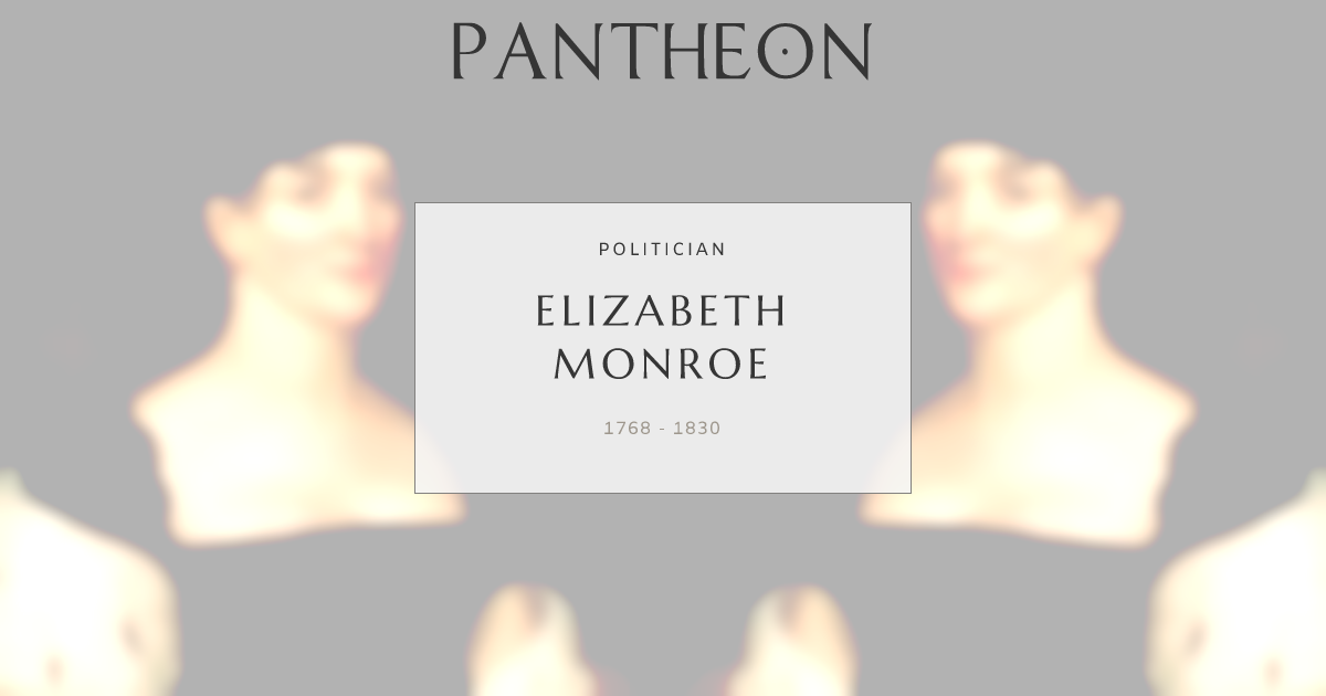 Elizabeth Monroe Biography | Pantheon