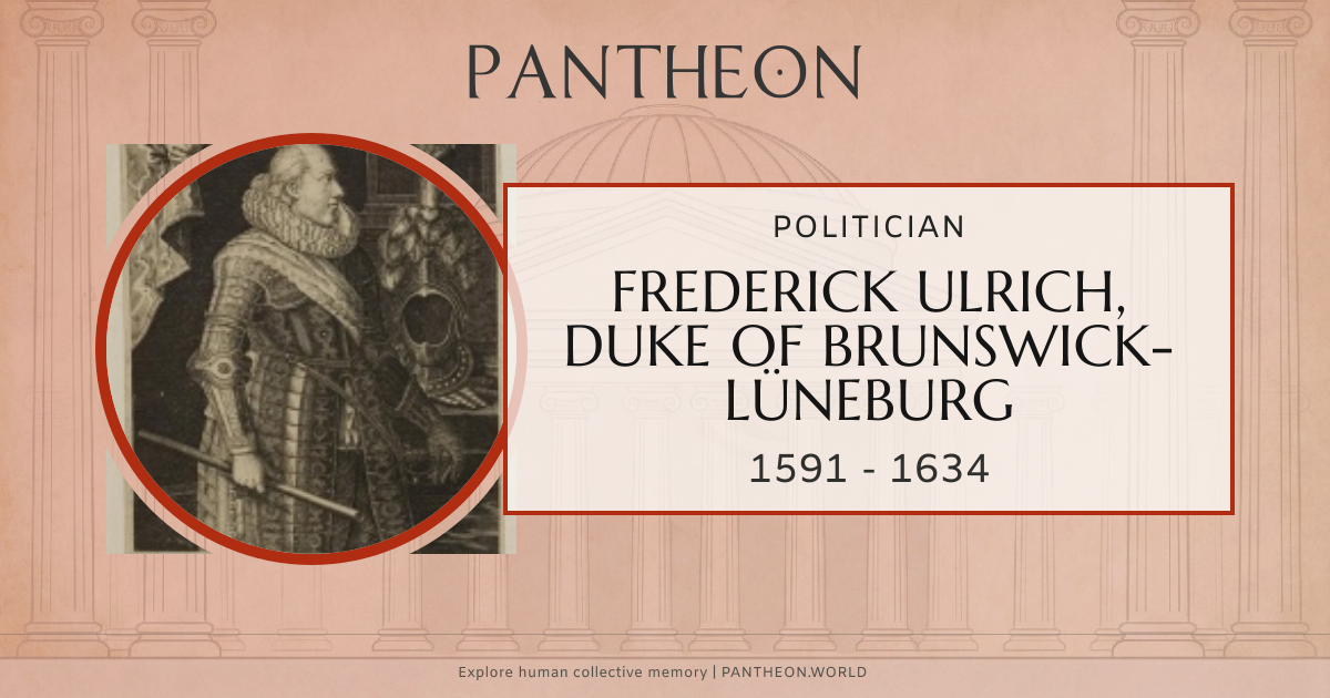 Frederick Ulrich, Duke of Brunswick-Lüneburg Biography | Pantheon