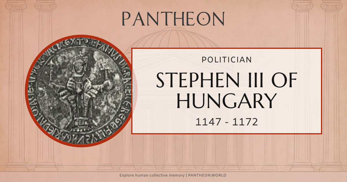 Stephen III of Hungary Biography | Pantheon