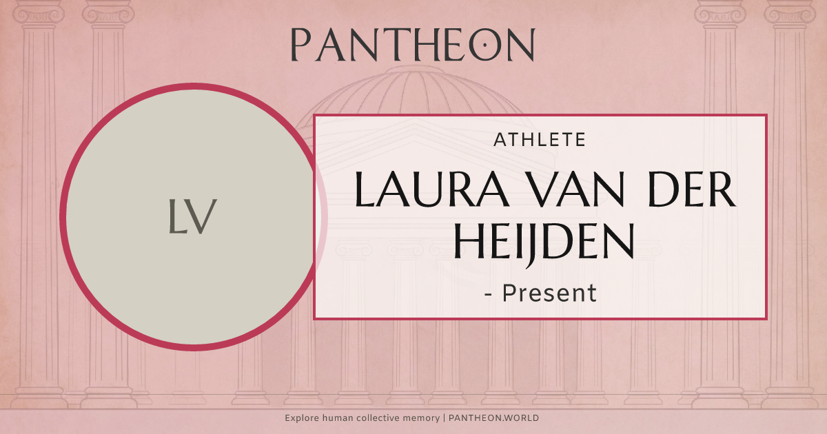 Laura van der Heijden Biography | Pantheon