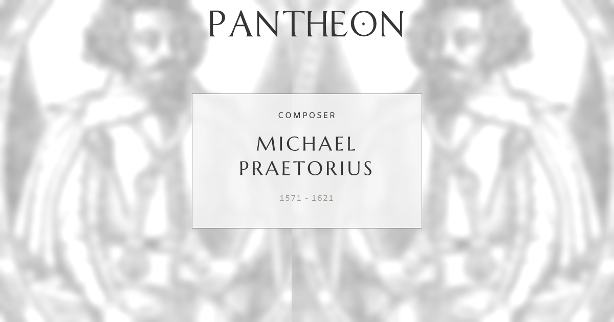 Michael Praetorius Biography | Pantheon