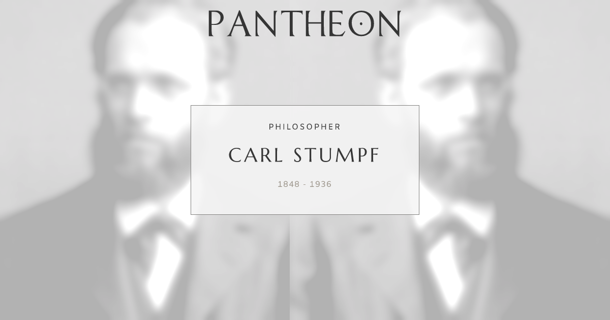 Carl Stumpf Biography | Pantheon