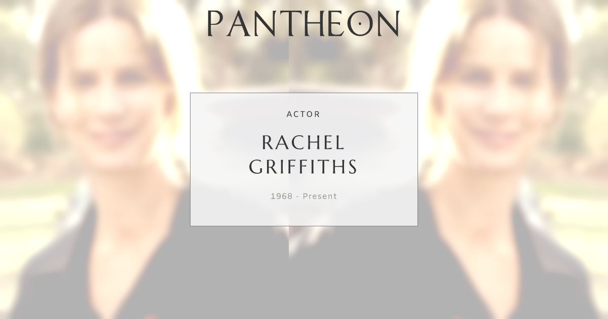 Rachel Griffiths Biography | Pantheon