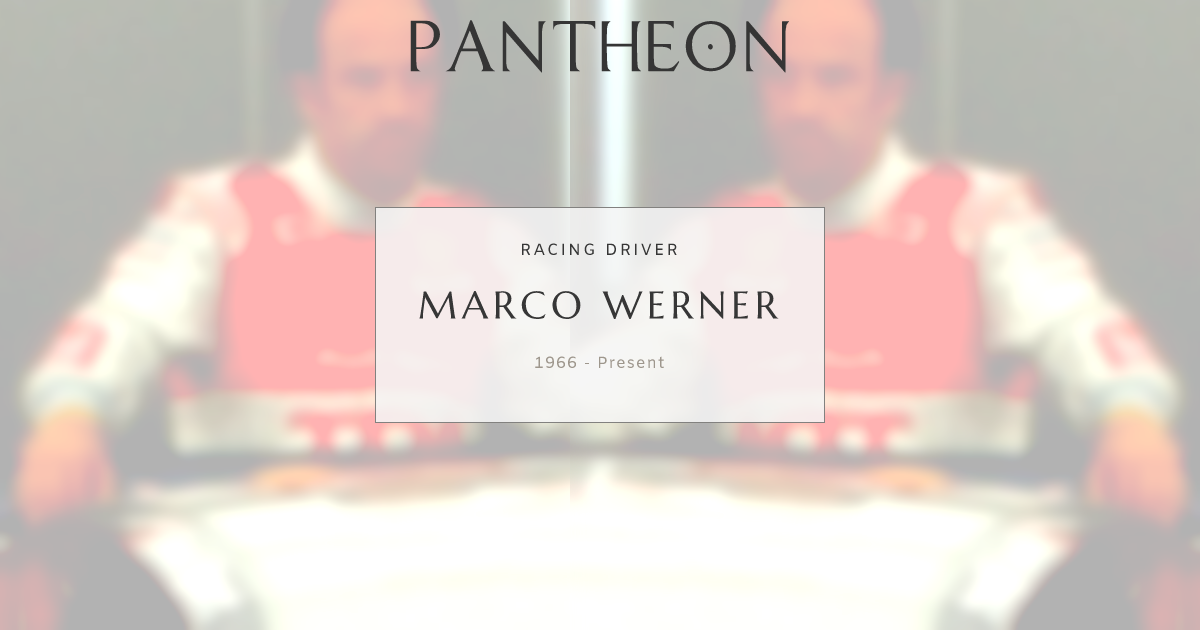 Marco Werner Biography | Pantheon