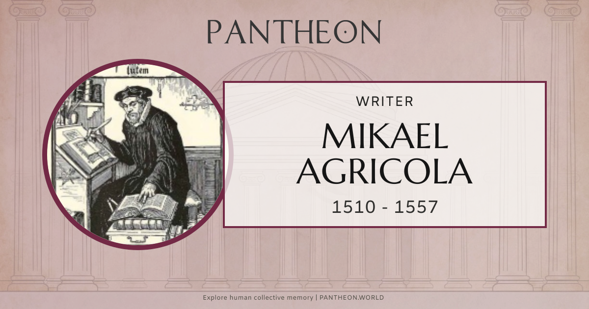 Mikael Agricola Biography | Pantheon