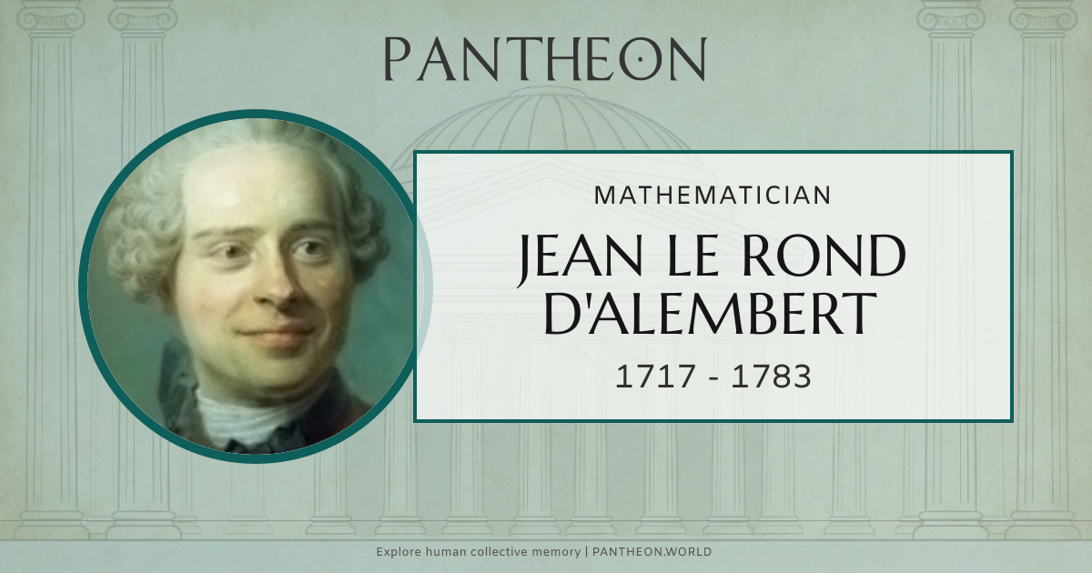 Jean le Rond d'Alembert Biography | Pantheon