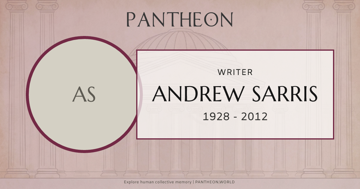 Andrew Sarris Biography | Pantheon