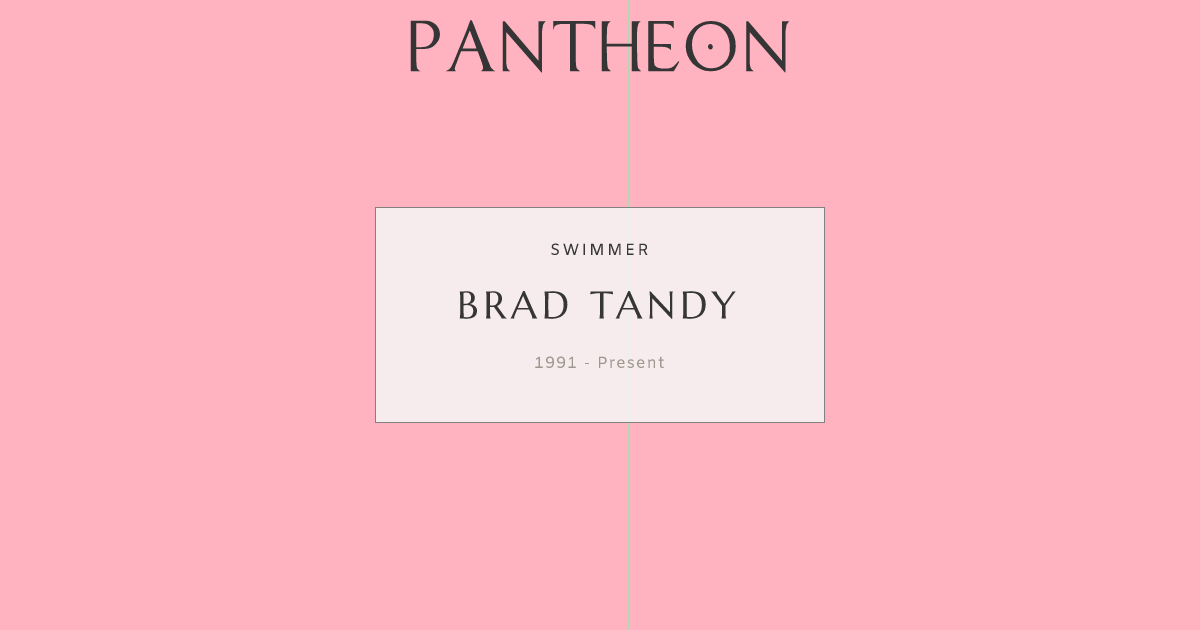 Brad Tandy Biography | Pantheon