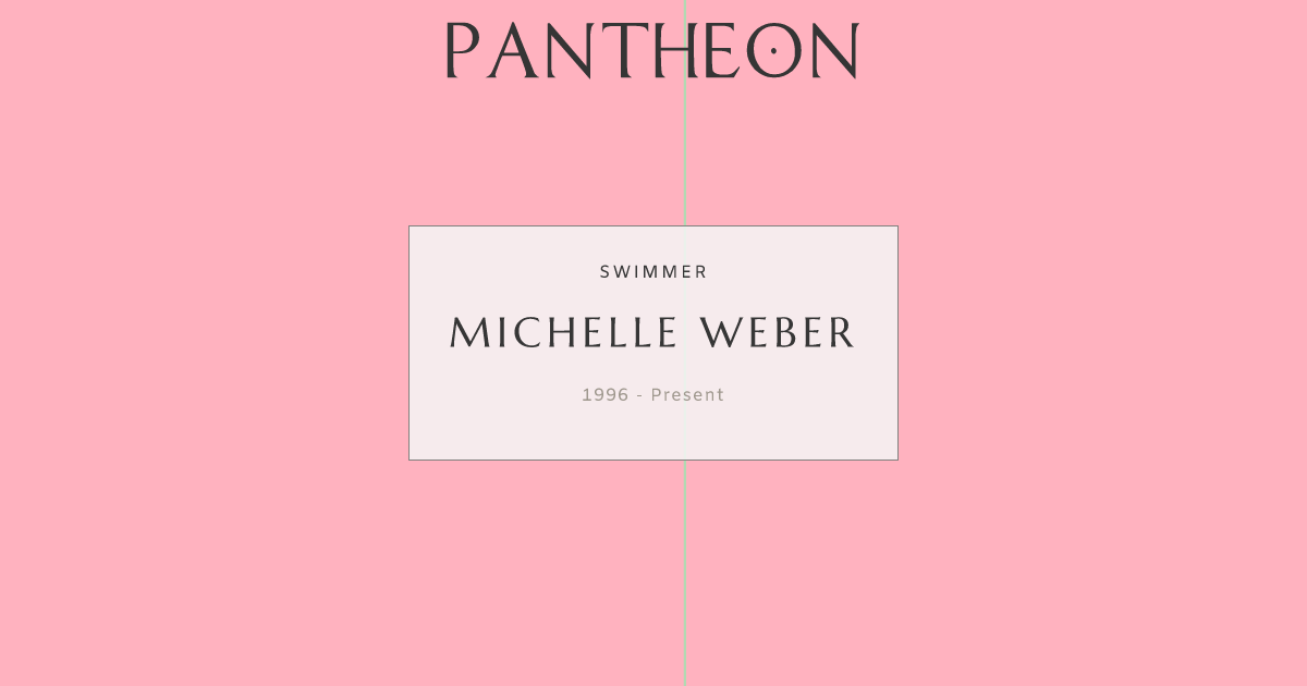 Michelle Weber Biography | Pantheon