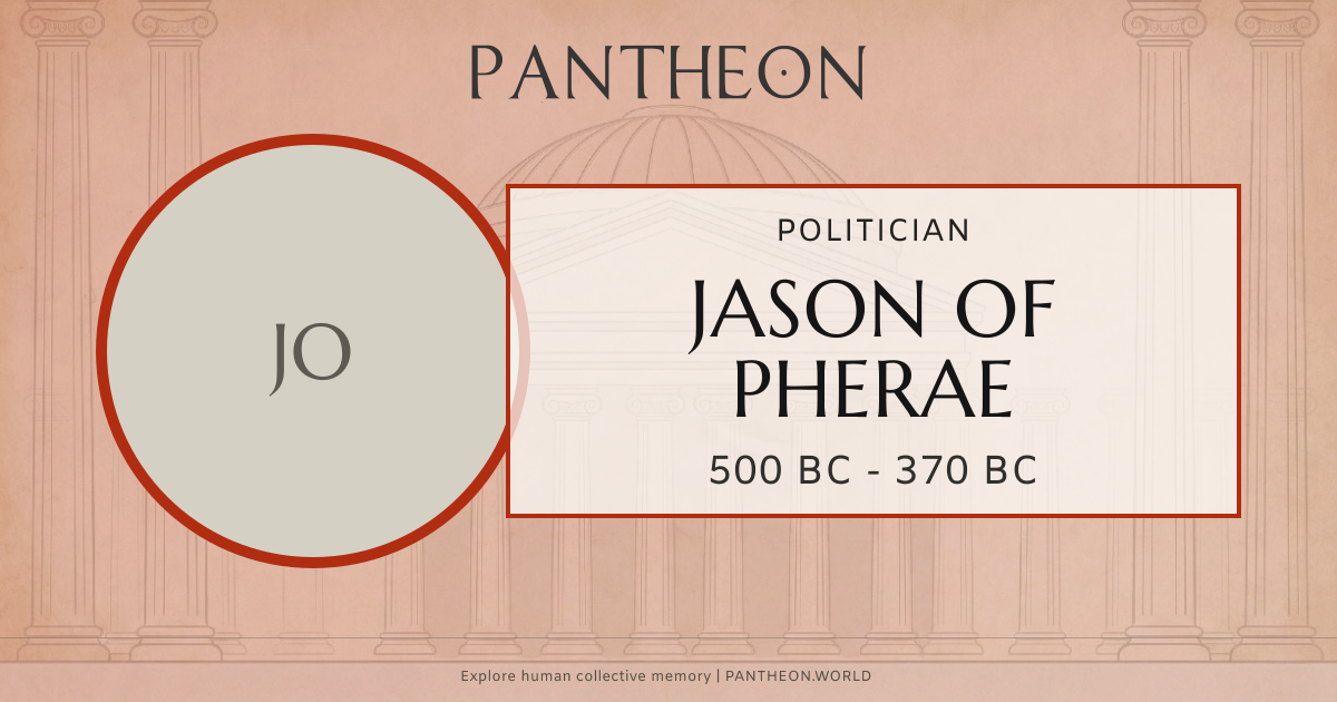 Jason of Pherae Biography | Pantheon