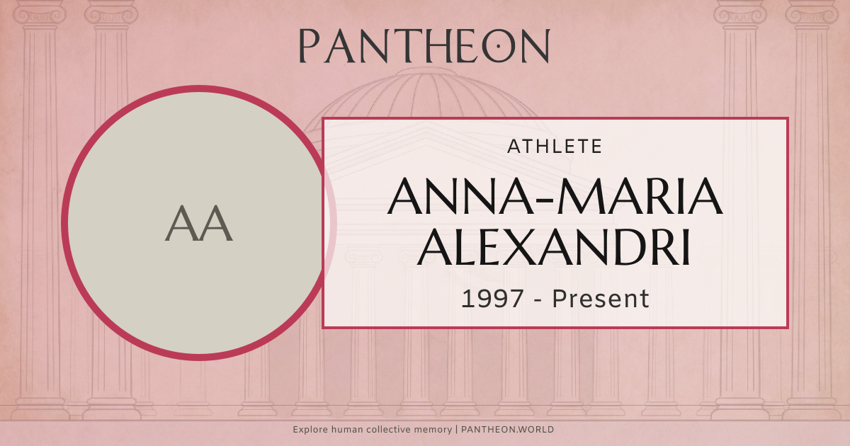 Anna-Maria Alexandri Biography | Pantheon
