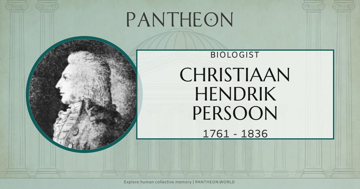 Christiaan Hendrik Persoon Biography | Pantheon