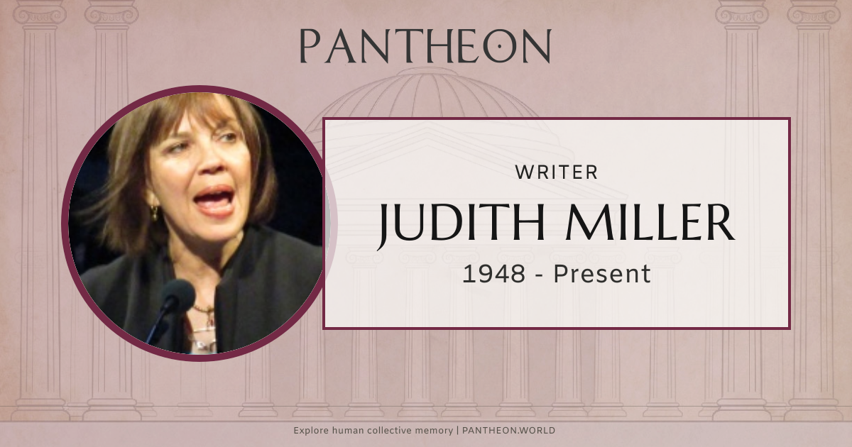 Judith Miller Biography | Pantheon