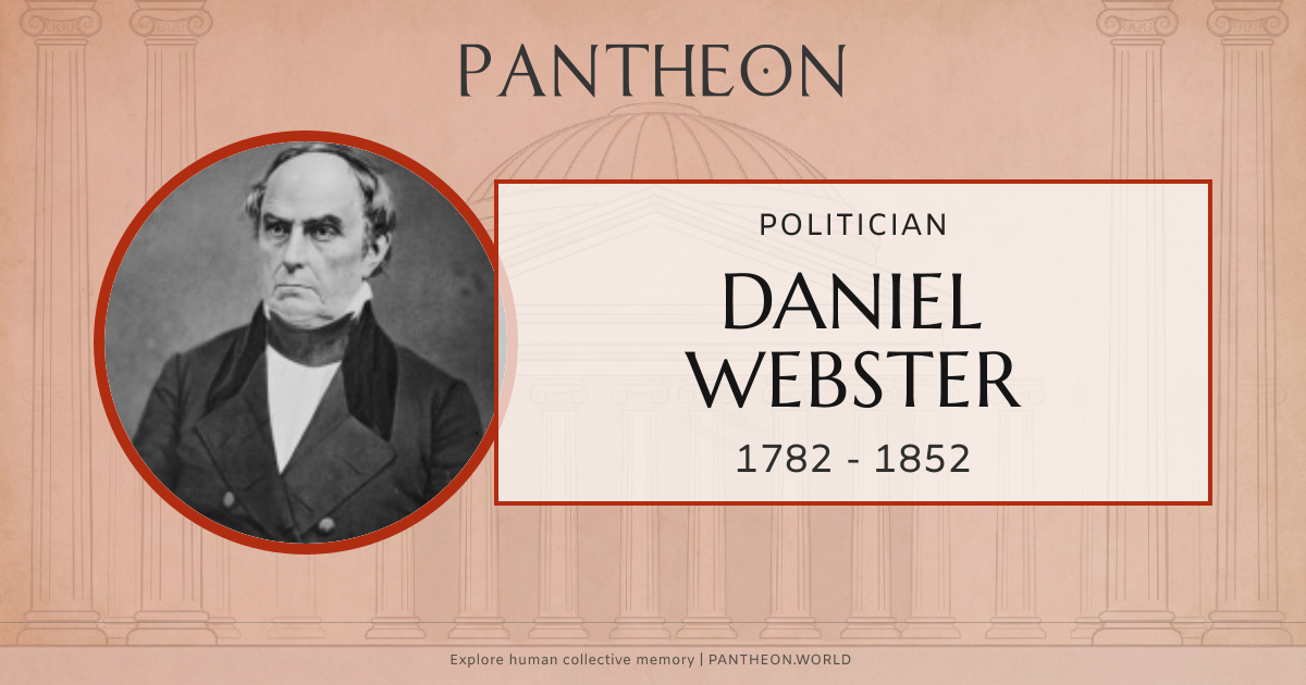 Daniel Webster Biography | Pantheon