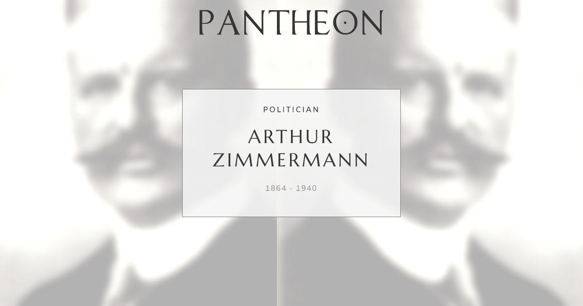 Arthur Zimmermann Biography | Pantheon
