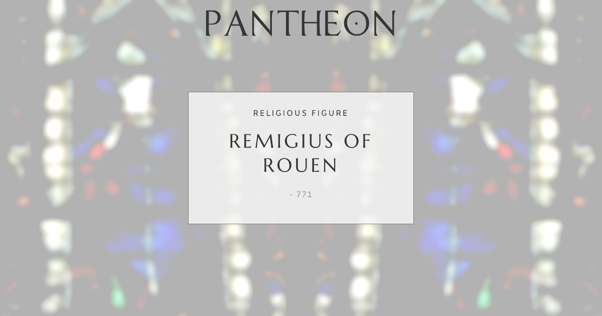 Remigius of Rouen Biography | Pantheon