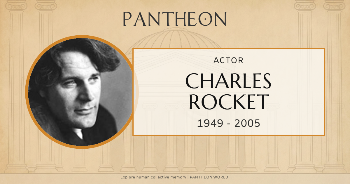 Charles Rocket Biography | Pantheon
