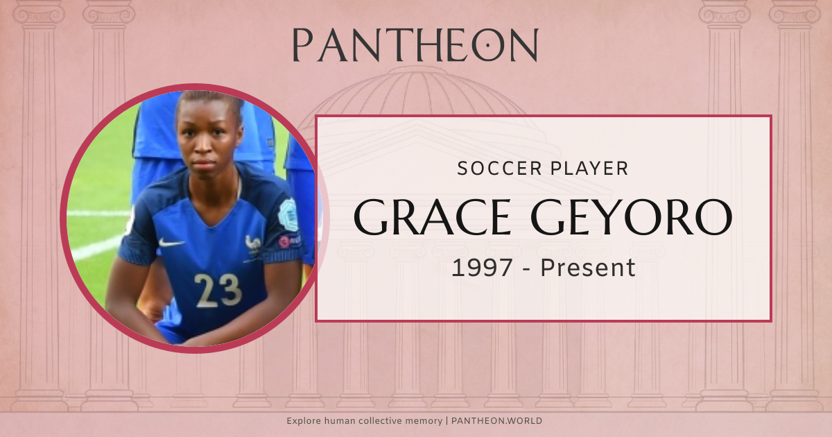 Grace Geyoro Biography | Pantheon