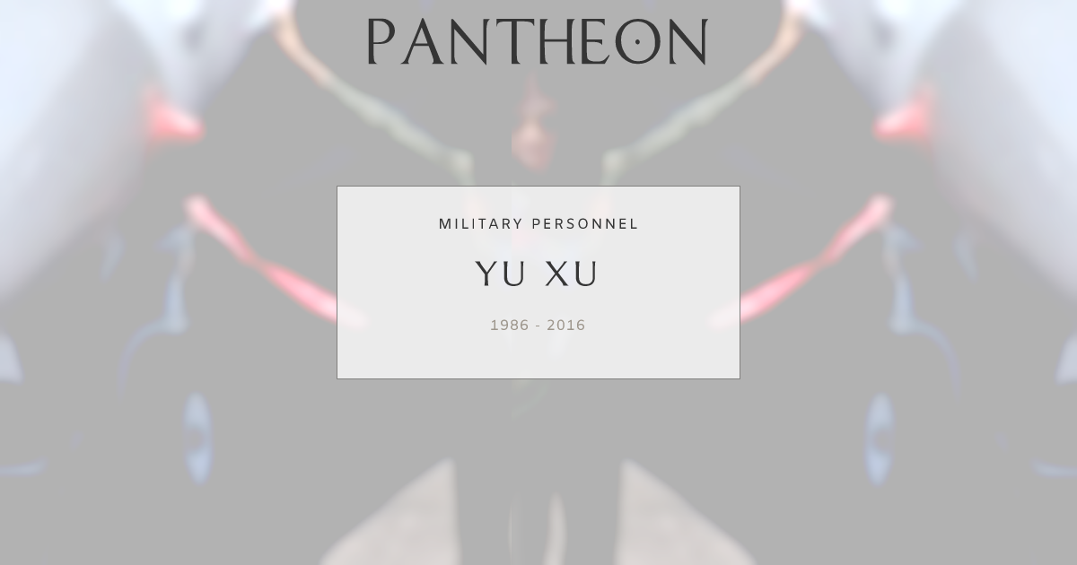 Yu Xu Biography | Pantheon