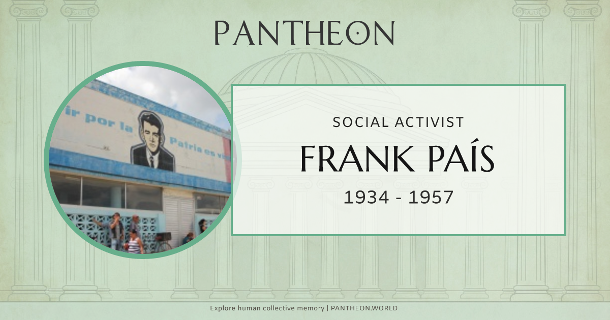 Frank País Biography | Pantheon