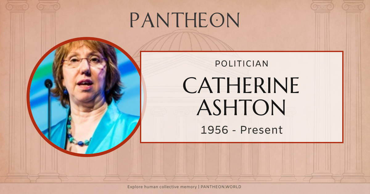 Catherine Ashton Biography | Pantheon