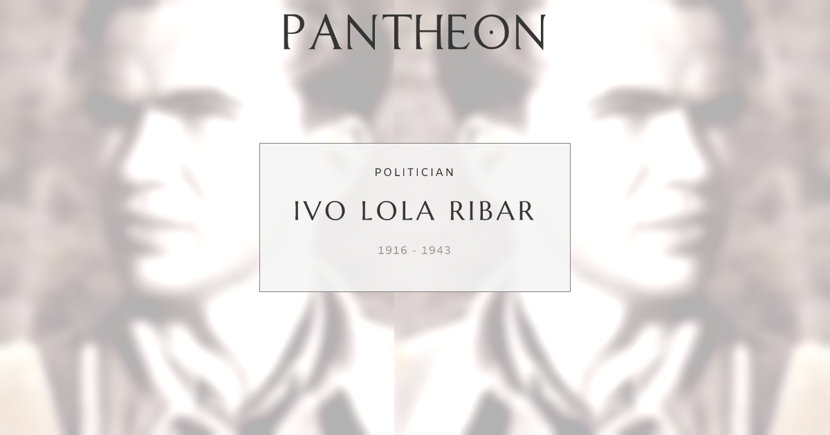 Ivo Lola Ribar Biography | Pantheon