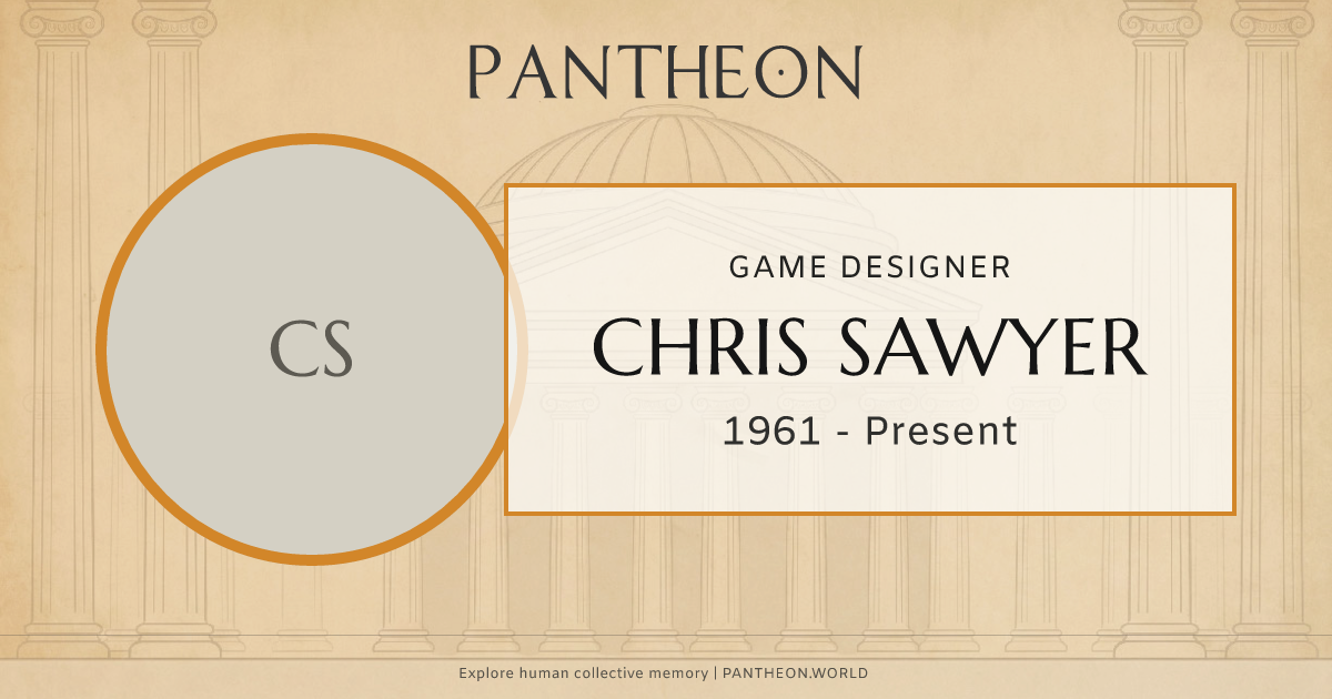 Chris Sawyer Biography | Pantheon