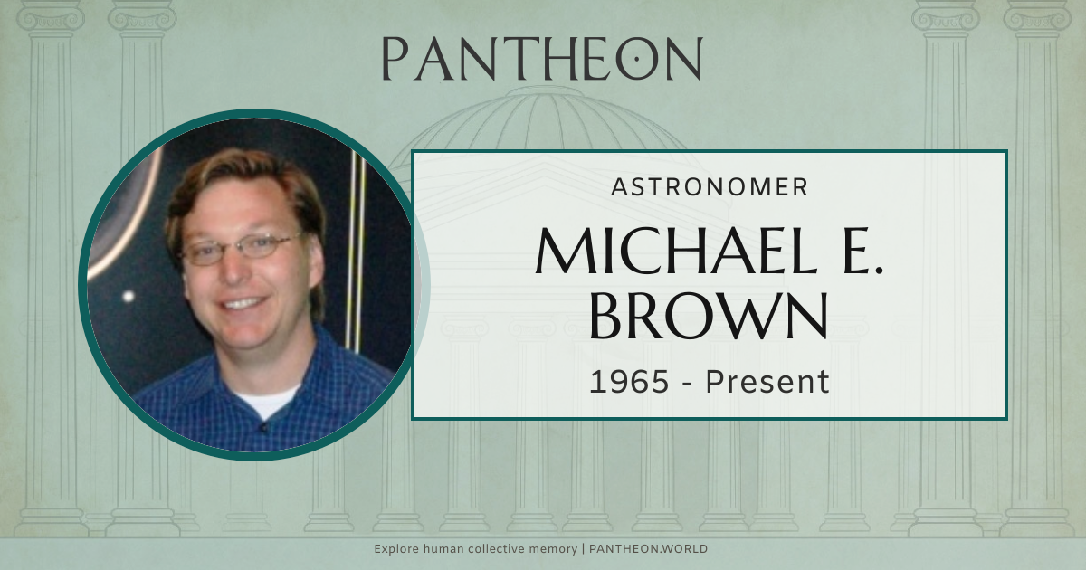 Michael E. Brown Biography | Pantheon