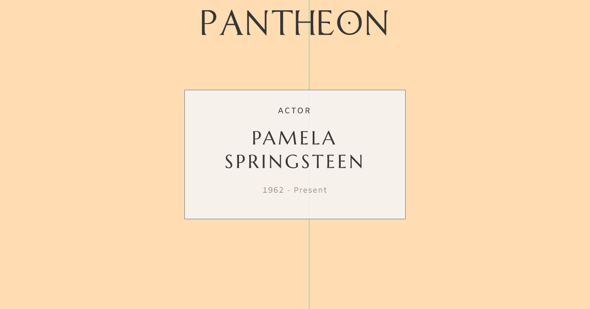 Pamela Springsteen Biography | Pantheon