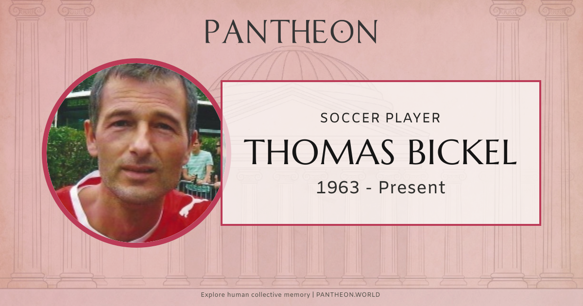 Thomas Bickel Biography | Pantheon