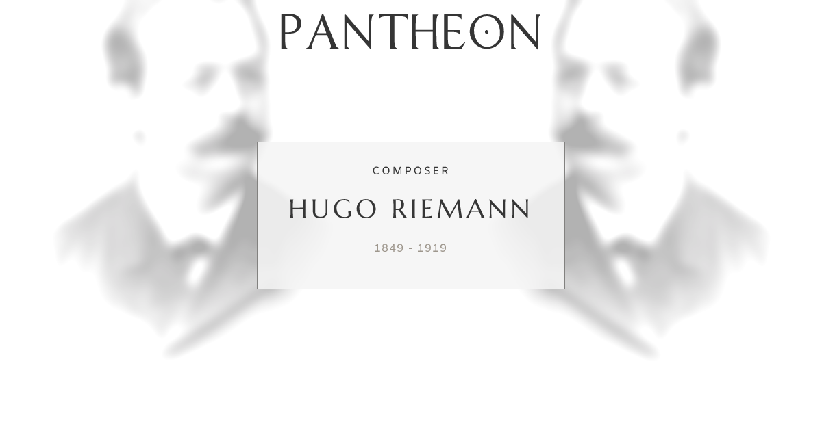 Hugo Riemann Biography | Pantheon