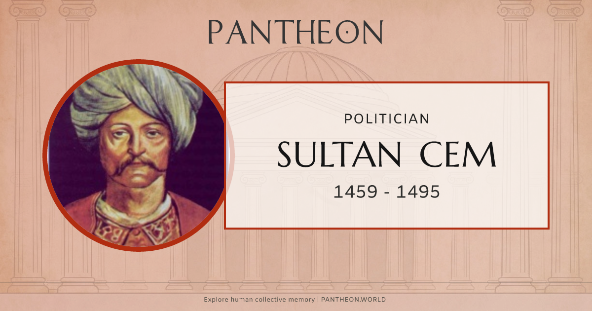 Sultan Cem Biography | Pantheon