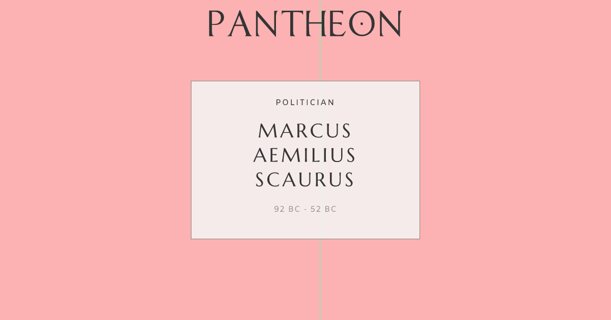 Marcus Aemilius Scaurus Biography | Pantheon