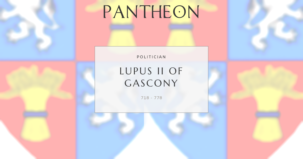 Lupus II of Gascony Biography | Pantheon