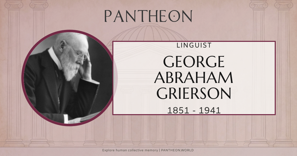 George Abraham Grierson Biography | Pantheon