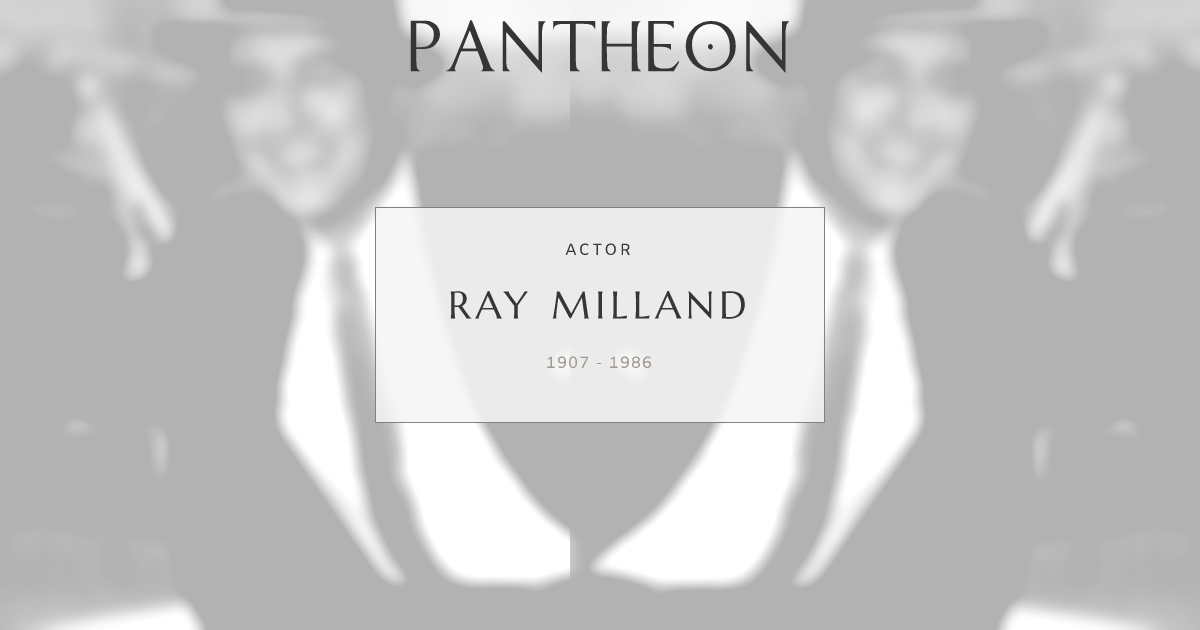 Ray Milland Biography | Pantheon