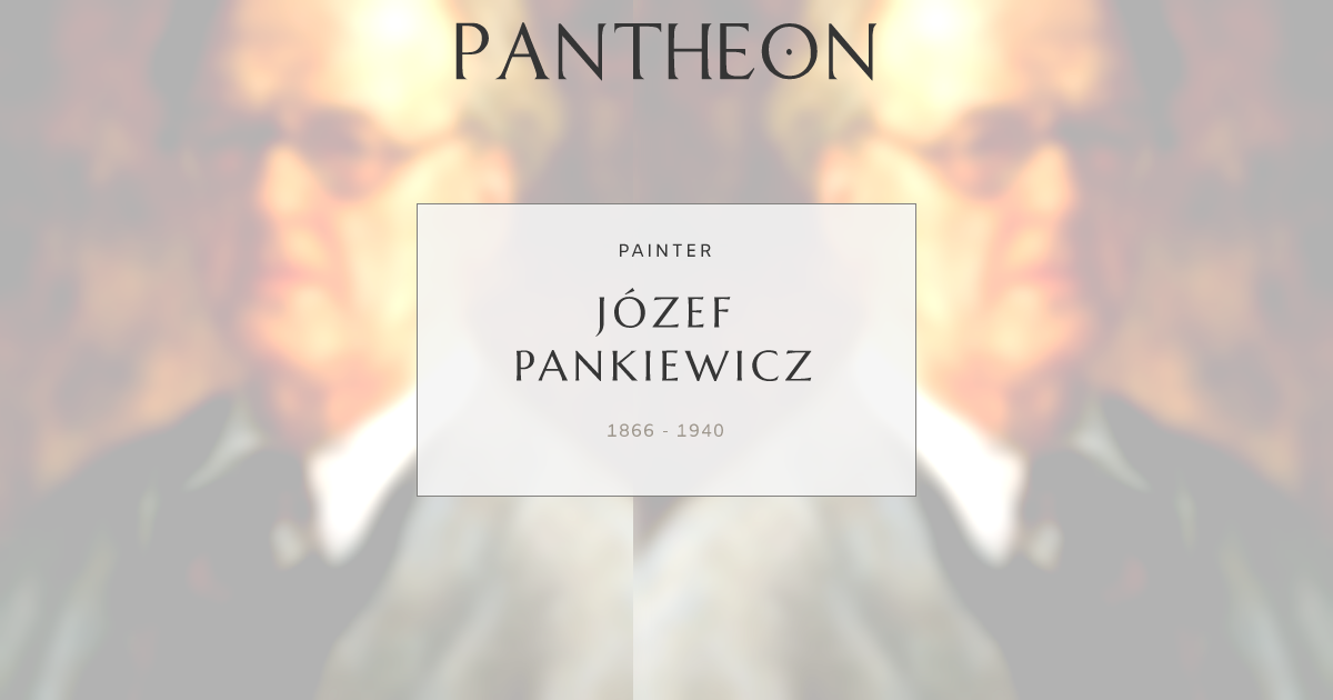 Józef Pankiewicz Biography | Pantheon
