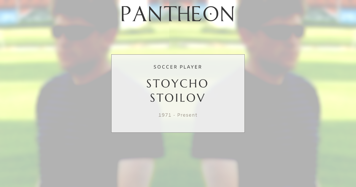 Stoycho Stoilov Biography | Pantheon