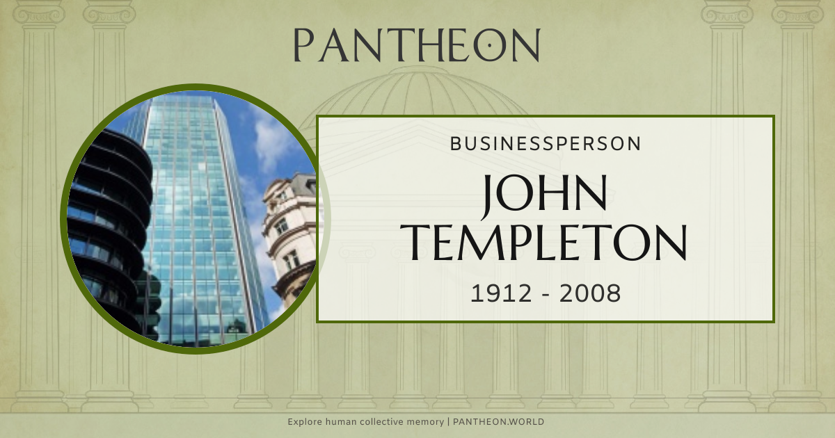 John Templeton Biography | Pantheon